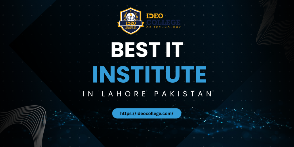Best IT Institute in Lahore - Ideo College